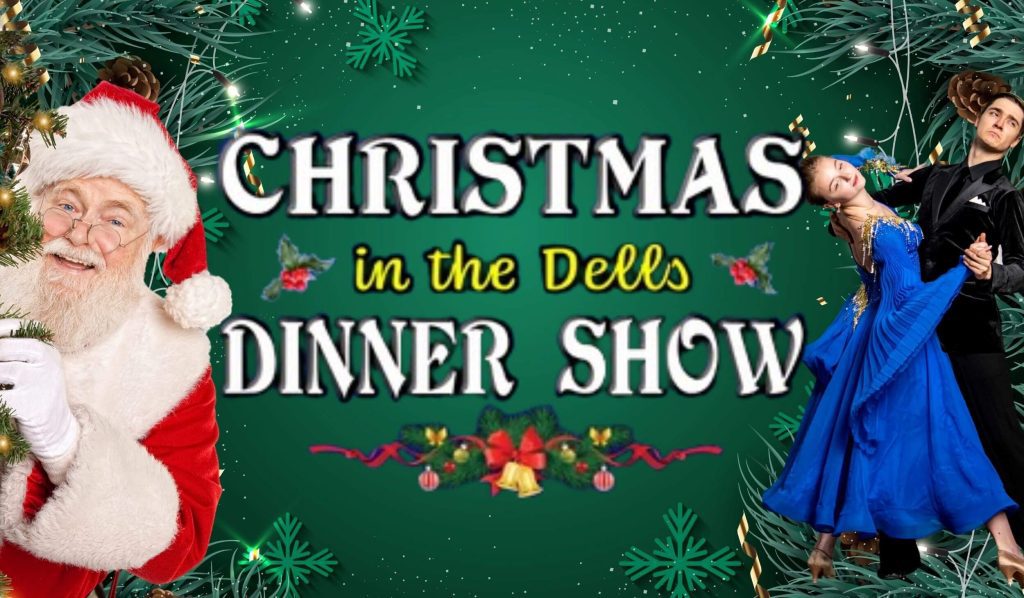 Christmas in the Dells Dinner Show | Legacy Dinner Theater